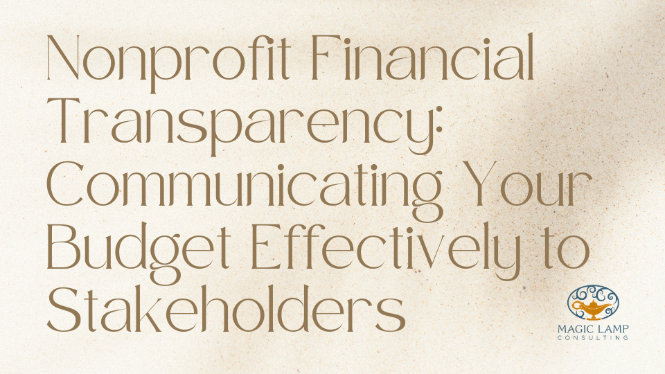 Nonprofit Financial Transparency: Communicating Your Budget Effectively ...