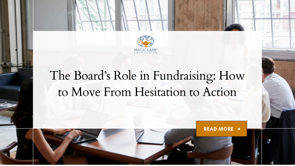 The Board’s Role in Fundraising: How to Move From Hesitation to Action